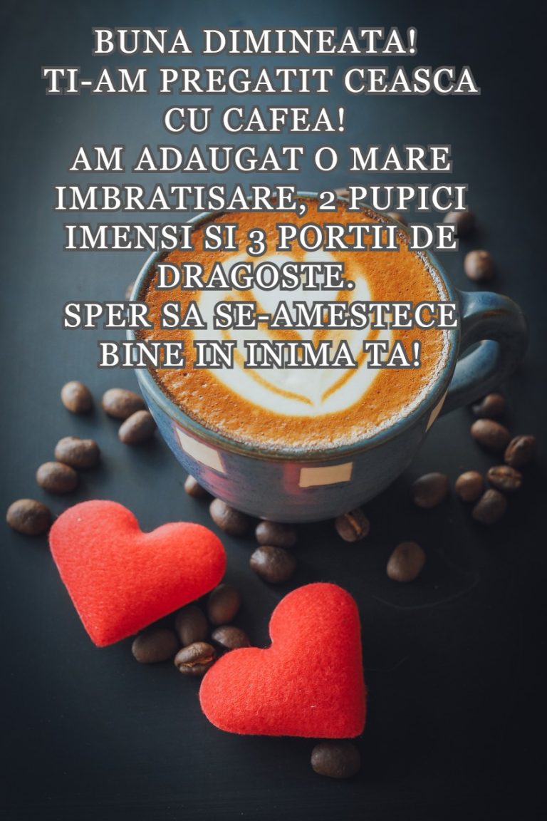 Mesaje de buna dimineata cu imagini: incepe ziua cu energie pozitiva ...